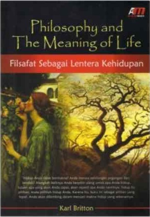 Philoshopy and The Meaning of Life by Karl Britton | Goodreads