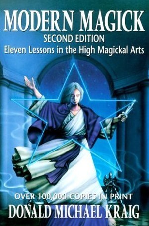 Using Modern Magick by Donald Michael Kraig | Goodreads