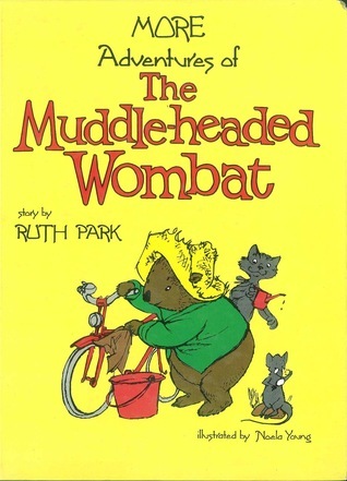 More Adventures of the Muddle-headed Wombat by Ruth Park | Goodreads