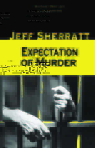 Expectation of Murder by Jeff Sherratt | Goodreads