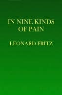 In Nine Kinds of Pain by Leonard Fritz | Goodreads