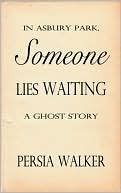 In Asbury Park, Someone Lies Waiting by Persia Walker | Goodreads