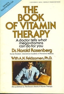 The Book of Vitamin Therapy: A Doctor Tells What Megavitamins Can Do ...