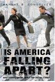 Is America Falling Apart?: What Surprised Me about the United States by ...