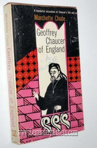 Geoffrey Chaucer of England by Marchette Gaylord Chute | Goodreads