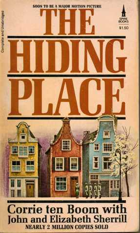 The Hiding Place by Corrie ten Boom | Goodreads