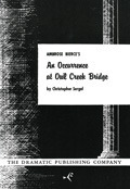 An Occurrence at Owl Creek Bridge by Christopher Sergel | Goodreads