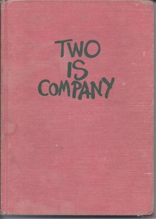 Two is Company by Gertrude Thomson Bryant | Goodreads