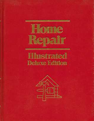 Home Repair Book by James L. Bright | Goodreads