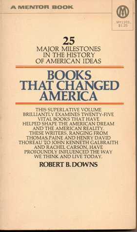 Books that Changed America by Robert B. Downs | Goodreads