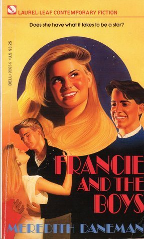 Francie and the Boys by Meredith Daneman | Goodreads