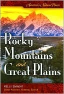 America's Natural Places: Rocky Mountains and Great Plains by Kelly ...