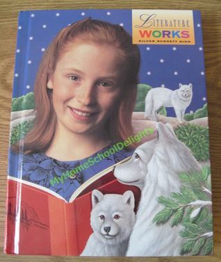 Literature Works Collection 5 by Silver Burdett Ginn | Goodreads
