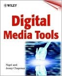 Digital Media Tools by Nigel Chapman | Goodreads
