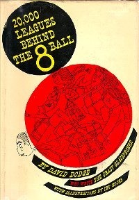 20,000 Leagues Behind the Eight Ball by David Dodge | Goodreads