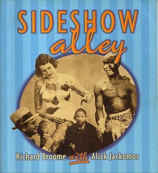 Sideshow Alley by Richard Broome | Goodreads