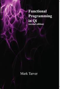 Functional Programming in QI by Mark Tarver | Goodreads
