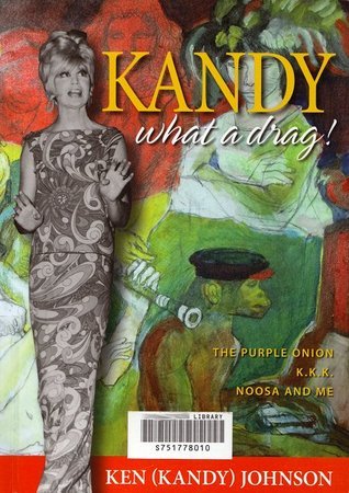 Kandy. What a drag! by Ken (Kandy) Johnson | Goodreads