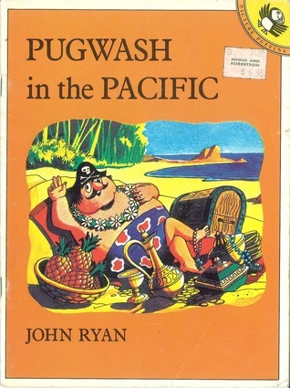 Pugwash in the Pacific by John Ryan | Goodreads