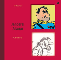 Jenderal Alcazar (Tintin Character Book) by Michael Farr | Goodreads