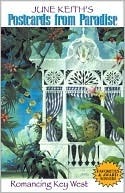 Postcards from Paradise: Romancing Key West by June Keith | Goodreads
