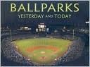 Ball Parks by John Pastier | Goodreads