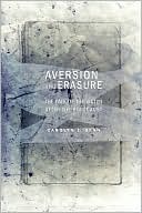 Aversion and Erasure: The Fate of the Victim after the Holocaust by ...