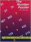 The Number Puzzler: The Art of Cracking Number Sequence Puzzles by Roy ...