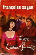 Those Without Shadows by Françoise Sagan | Goodreads