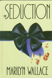 The Seduction by Marilyn Wallace | Goodreads
