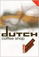 Dutch Coffee Shop by Jay Scully | Goodreads