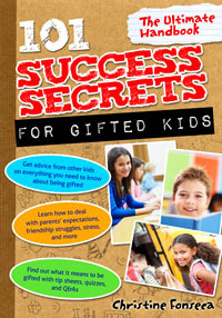 101 Success Secrets for Gifted Kids, The Ultimate Handbook by Christine ...