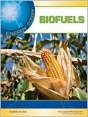 Biofuels (Energy Today) by Geoffrey M. Horn | Goodreads
