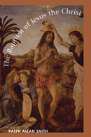 The Baptism of Jesus the Christ by Ralph Allan Smith | Goodreads