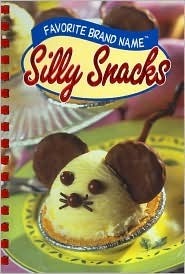 Favorite Brand Name Silly Snacks by Unknown | Goodreads
