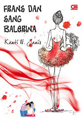 Frans dan Sang Balerina by Kanti W. Janis | Goodreads