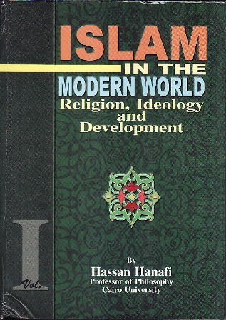 Islam in the Modern World: Vol. I: Religion, Ideology and Development ...