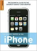 The Rough Guide to the iPhone by Peter Buckley | Goodreads