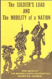 The Soldier's Load and the Mobility of a Nation by S.L.A. Marshall ...