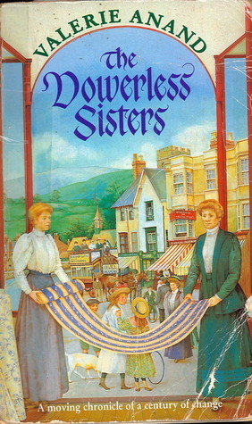 The Dowerless Sisters (Bridges Over Time, #6) by Valerie Anand | Goodreads