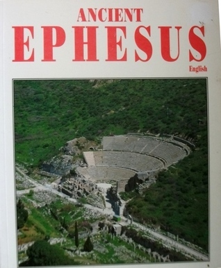 Ancient Ephesus by Dogan Gumus | Goodreads