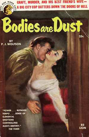 Bodies Are Dust by P.J. Wolfson | Goodreads