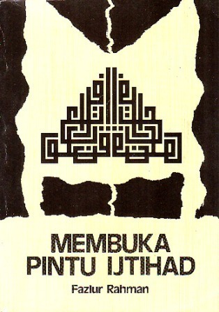 Membuka Pintu Ijtihad by Fazlur Rahman | Goodreads
