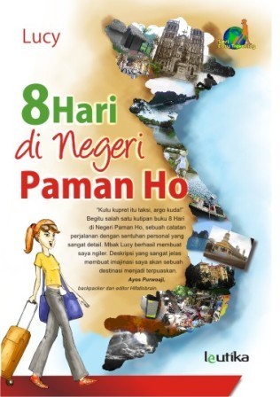 8 Hari di Negeri Paman Ho by Lucy | Goodreads