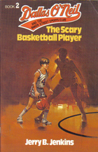 The Scary Basketball Player by Jerry B. Jenkins | Goodreads