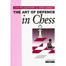 The Art of Defence in Chess: Defence and Counterattack Techniques in ...