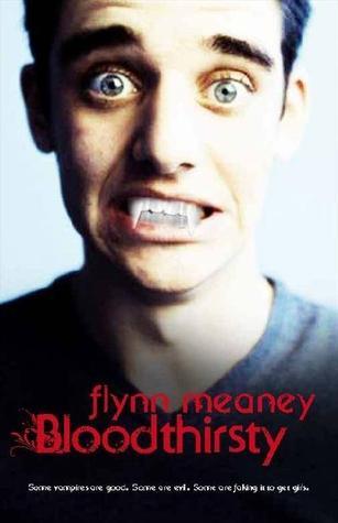 Bloodthirsty by Flynn Meaney | Goodreads