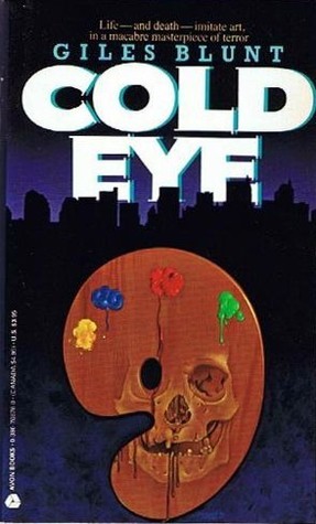 Cold Eye by Giles Blunt | Goodreads