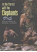In the Forest With the Elephants by Roland Smith | Goodreads
