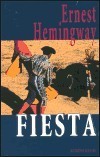 Fiesta by Ernest Hemingway | Goodreads